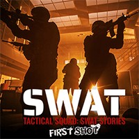 Tactical Squad: SWAT Stories - First Shot | Game Bắn Súng Chiến Thuật