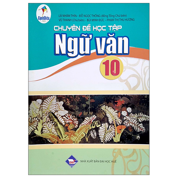 Đọc sách Bo Chuyen De Hoc Tap Ngu Van 10 (Canh Dieu) (Chuan) PDF miễn phí
