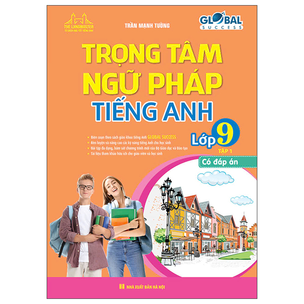 Đọc sách Bo Global Success - Trong Tam Ngu Phap Tieng Anh Lop 9 - Tap 1 (Co Dap An) PDF miễn phí
