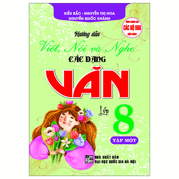 Đọc sách Bo Huong Dan Viet, Noi Va Nghe Cac Dang Van Lop 8 - Tap 1 PDF miễn phí