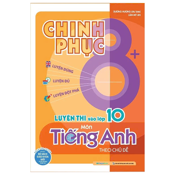 Đọc sách chinh phục 8+ luyện thi vào lớp 10 môn tiếng anh (tái bản 2025) PDF miễn phí